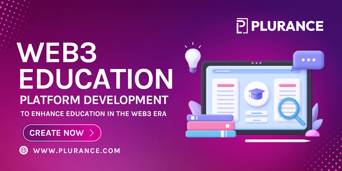 Web3 Education Platform Development Company - Plurance